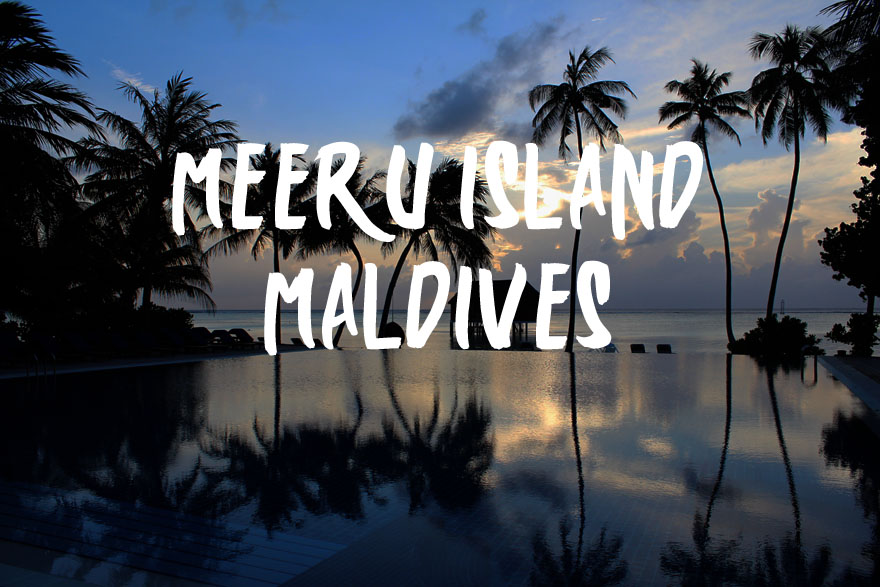 My Maldives Holiday at Meeru Island Resort & Spa