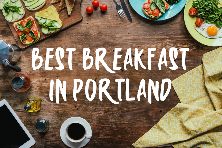 Top 10 Brunch Restaurants and Best Breakfast in Portland
