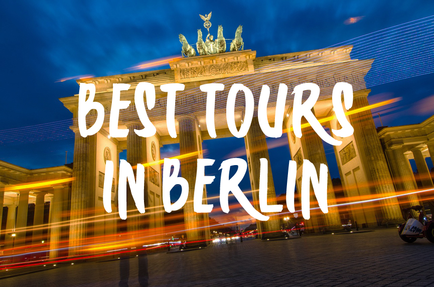 Top 10 Best Tours in Berlin - Not To Be Missed Berlin Excursions